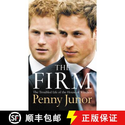 【3-4周达】The Firm: The Troubled Life of the House of Windsor [9780007102167]