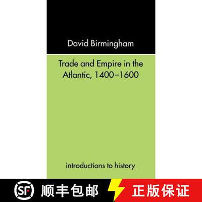 【3-4周达】精装 Trade and Empire in the Atlantic 1400-1600 [9780415234603]