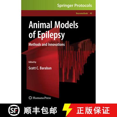 【3-4周达】Animal Models of Epilepsy: Methods and Innovations - Animal Models of Epilepsy Prelimianry... [9781603272629]