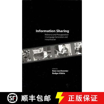 预订 Information Sharing, Volume 143: Reference and Presupposition in Language Generation and Interpr... [9781575864044]