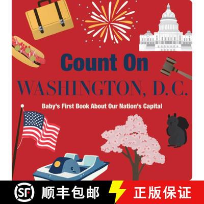 【3-4周达】Count On Washington, D. C.: Baby's First Book About Our Nation's Capital [9781423667537]