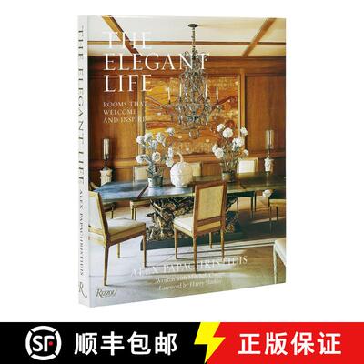 精装 Elegant Life: Interiors to Enjoy With Family and Friends [9780847872534]