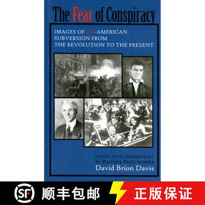 【3-4周达】The Fear of Conspiracy: Images of Un-American Subversion from the Revolution to the Present [9780801491139]