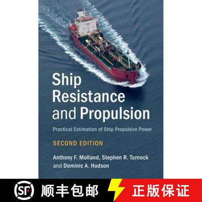 【3-4周达】Ship Resistance and Propulsion: Practical Estimation of Ship Propulsive Power [9781107142060]