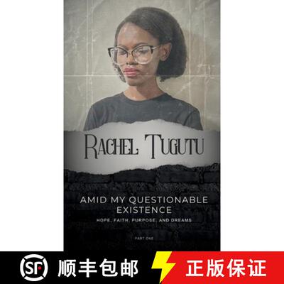 【3-4周达】Amid My Questionable Existence: Hope, Faith, Purpose, and Dreams [9786586354393]