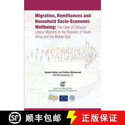 【3-4周达】Migration, Remittances and Household Socio-Economic Wellbeing: The Case of Ethiopian Labou... [9789994450664]