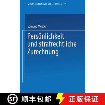 【3-4周达】Persoenlichkeit Und Strafrechtliche Zurechnung [9783662312766]