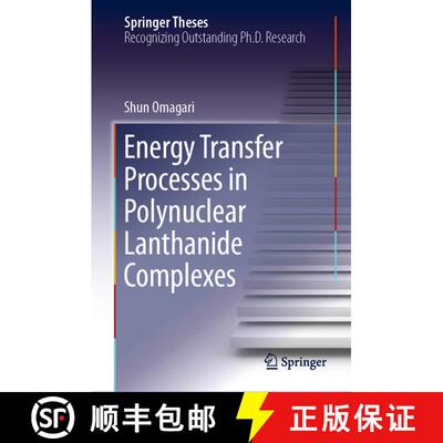 【3-4周达】精装 Energy Transfer Processes in Polynuclear Lanthanide Complexes [9789811360480]