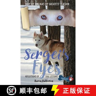 【3-4周达】Sergei's Eyes: Reflections of Soul Lessons [9780692801918]
