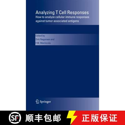 【3-4周达】Analyzing T Cell Responses: How to analyze cellular immune responses against tumor associa... [9781402036224]
