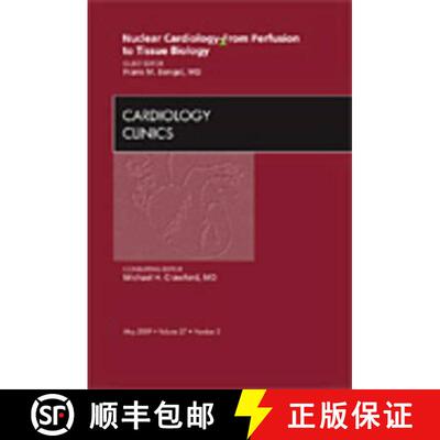 预订 精装 Nuclear Cardiology - From Perfusion to Tissue Biology, an Issue of Cardiology Clinics: Volu... [9781437704570]