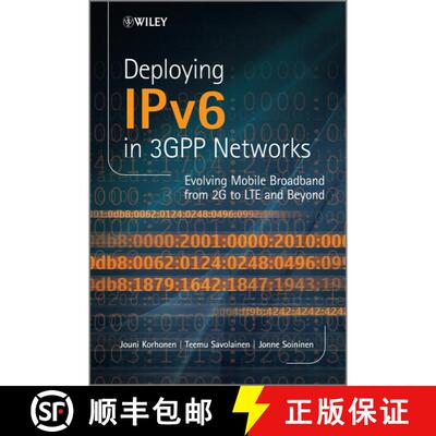 【3-4周达】精装 Deploying Ipv6 In 3Gpp Networks - Evolving Mobile Broadband From 2G To Lte And Beyond... [9781118398296]