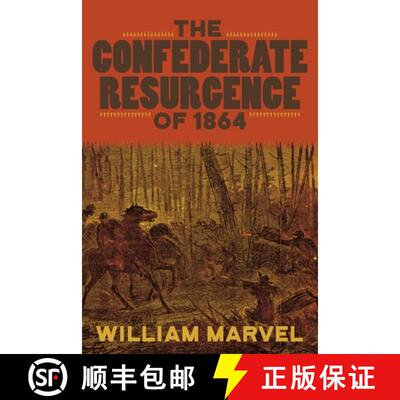 【3-4周达】The Confederate Resurgence of 1864 [9780807182437]