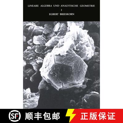【3-4周达】精装 Lineare Algebra und Analytische Geometrie I: Noten zu einer Vorlesung mit historische... [9783528085612]