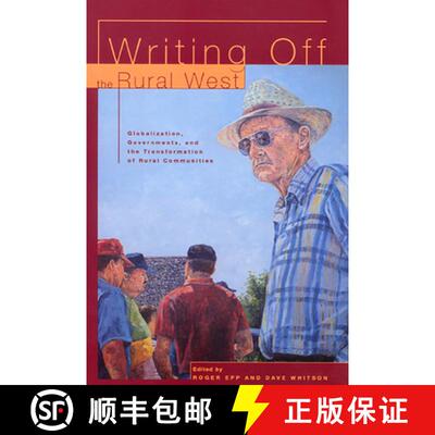 【3-4周达】Writing Off the Rural West: Globalization, Governments and the Transformation of Rural Com... [9780888643780]