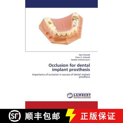 【3-4周达】Occlusion for dental implant prosthesis: Importance of occlusion in success of dental impl... [9783659515576]
