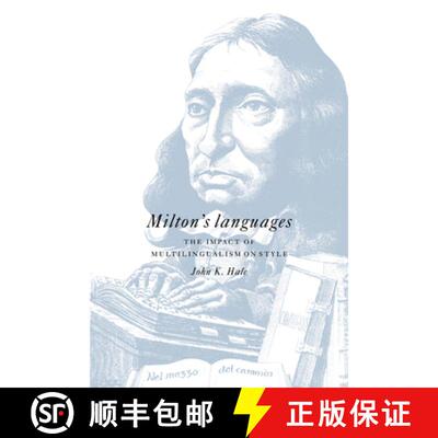 【3-4周达】精装 Milton's Languages: The Impact of Multilingualism on Style [9780521583534]