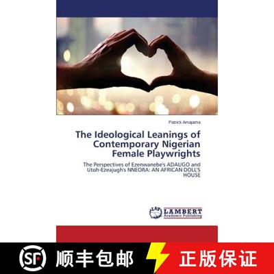预订 The Ideological Leanings of Contemporary Nigerian Female Playwrights [9783659789144]