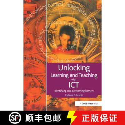 【3-4周达】精装 Unlocking Learning and Teaching with ICT: Identifying and Overcoming Barriers [9781138157736]