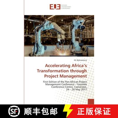 预订 Accelerating Africa's Transformation through Project Management [9786202274883]