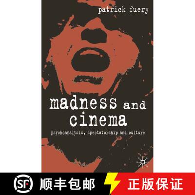 【3-4周达】Madness and Cinema: Psychoanalysis, Spectatorship and Culture [9780333948262]