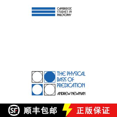 【3-4周达】Physical Basis of Predication: - The Physical Basis of Predication [9780521411318]
