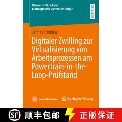 【3-4周达】Digitaler Zwilling zur Virtualisierung von Arbeitsprozessen am Powertrain-in-the-Loop-Prü... [9783658510190]