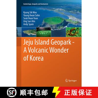 【3-4周达】Jeju Island Geopark - A Volcanic Wonder of Korea (Softcover reprint of the original 1st ed... [9783662520437]
