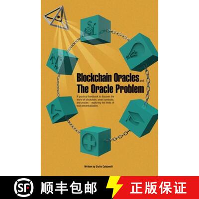 【3-4周达】Blockchain Oracles and the Oracle Problem: A practical handbook to discover the world of b... [9791220083386]