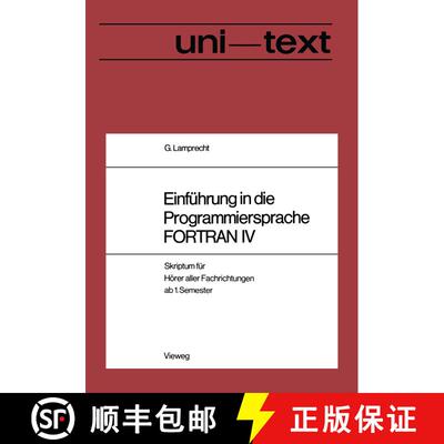 【3-4周达】Einführung in die Programmiersprache FORTRAN IV : Anleitung zum Selbststudium Skriptum f... [9783528133078]