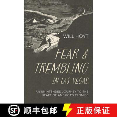 【3-4周达】Fear and Trembling in Las Vegas: An Unintended Journey to the Heart of America's Promise [9798385269716]