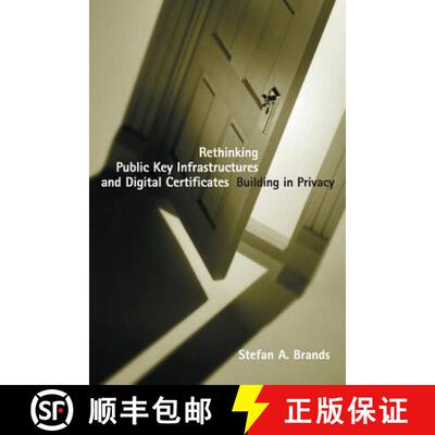 【3-4周达】Rethinking Public Key Infrastructures and Digital Certificates: Building in Privacy [9780262526302]