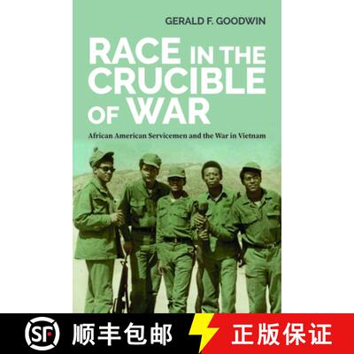 【3-4周达】Race in the Crucible of War – African American Servicemen and the War in Vietnam [9781625346834]