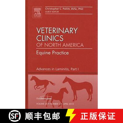 【3-4周达】Advances in Laminitis, Part I, an Issue of Veterinary Clinics: Equine Practice: Volume 26-1 [9781437718829]