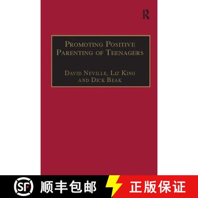 【3-4周达】精装 Promoting Positive Parenting of Teenagers [9781138410374]