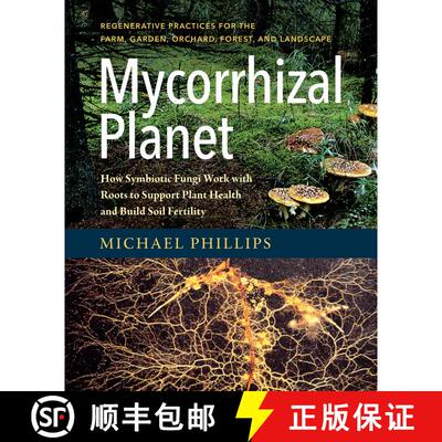 【3-4周达】精装 Mycorrhizal Planet: How Symbiotic Fungi Work with Roots to Support Plant Health and B... [9781603586580]