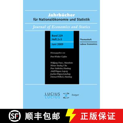 【3-4周达】精装 Labour Economics – Sonderausgabe Heft 2+3/Bd. 229 (2009) Jahrbücher für Nationalö... [9783828204782]