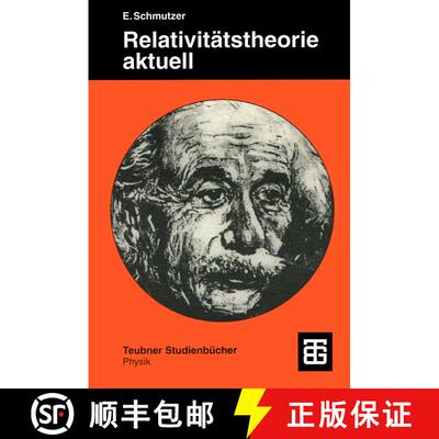 【3-4周达】Relativitätstheorie aktuell: Ein Beitrag zur Einheit der Physik (5., überarbeitete und e... [9783519032267]