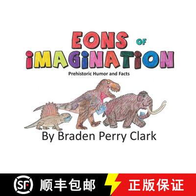 【3-4周达】Eons of Imagination: Prehistoric Humor and Facts [9798990927711]