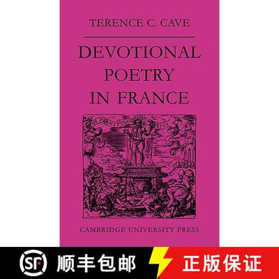 【3-4周达】Devotional Poetry in France C.1570 1613 [9780521113458]