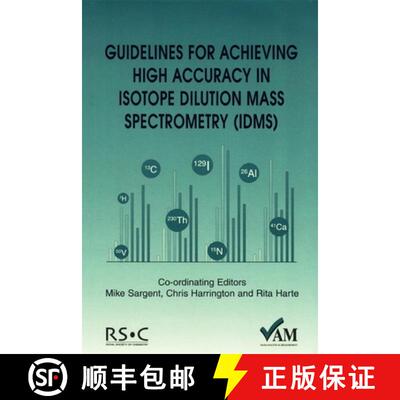 【3-4周达】Guidelines for Achieving High Accuracy in Isotope Dilution Mass Spectrometry (Idms) [9780854044184]