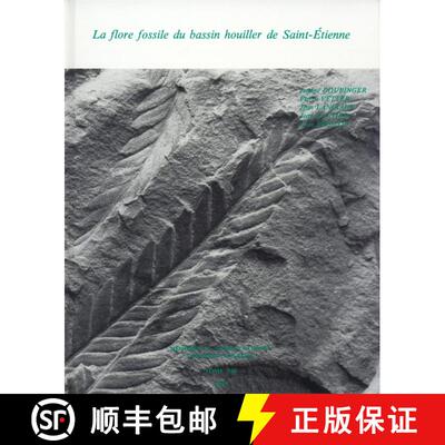 预订 La Flore Fossile du Bassin Houiller de Saint-Etienne [The Fossil Flora of the Bassin Houiller of... [9782856532188]