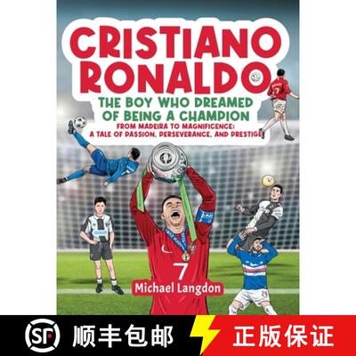【3-4周达】Cristiano Ronaldo - The Boy Who Dreamed of Being a Champion [9780645988482]