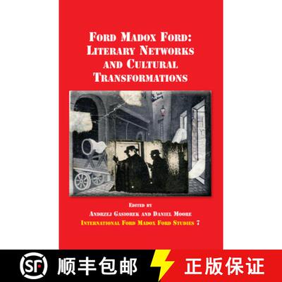 预订 Ford Madox Ford: Literary Networks and Cultural Transformations [9789042024373]