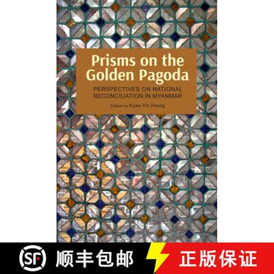预订 Prisms on the Golden Pagoda – Perspectives on National Reconciliation in Myanmar [9789971696368]