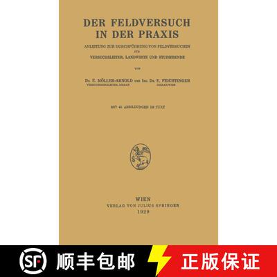 【3-4周达】Der Feldversuch in der Praxis : Anleitung zur Durchführung von Feldversuchen für Versuch... [9783709195567]