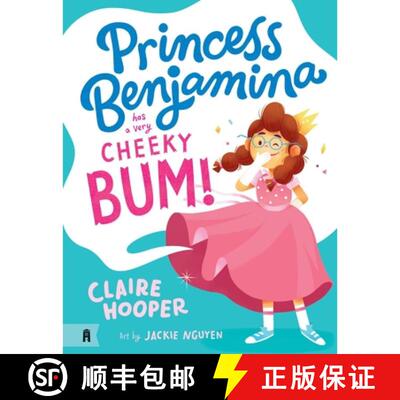【3-4周达】精装 Princess Benjamina Has a Very Cheeky Bum [9781911679134]