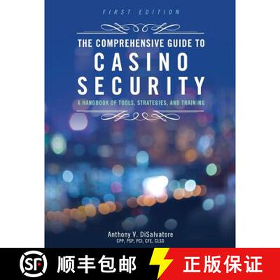 预订 The Comprehensive Guide to Casino Security – A Handbook of Tools, Strategies, and Training [9781516517961]