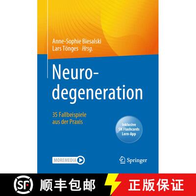 【3-4周达】Neurodegeneration – 35 Fallbeispiele aus der Praxis (1. Aufl. 2022) [9783662633083]