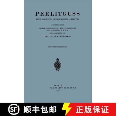 【3-4周达】Perlitguss : Eine Sammlung Einschlägiger Arbeiten [9783642472404]
